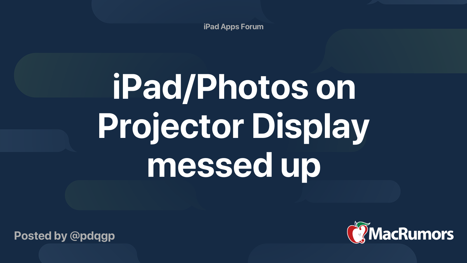 iPad/Photos on Projector Display messed up | MacRumors Forums