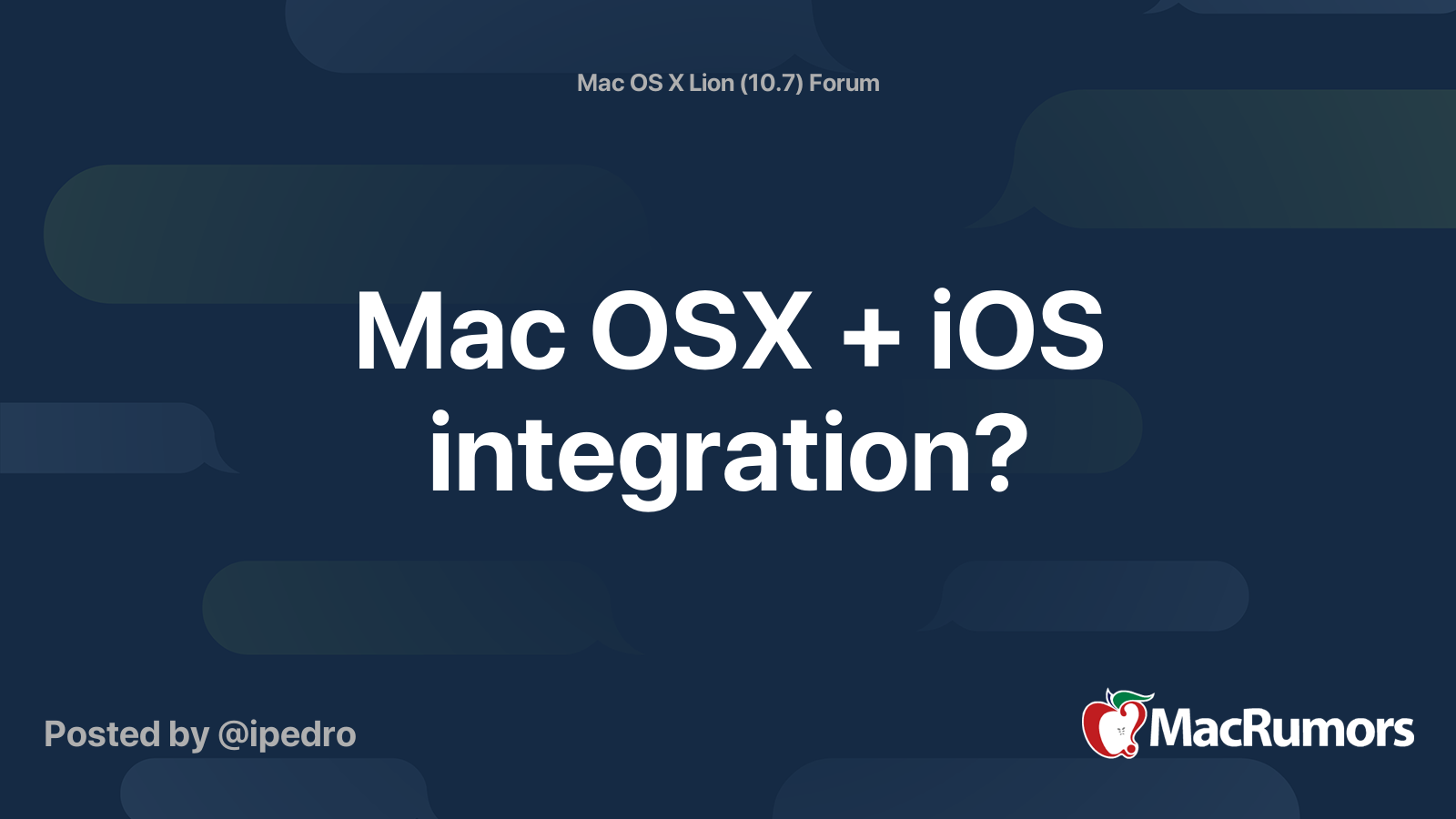 Mac OSX + iOS integration? | MacRumors Forums