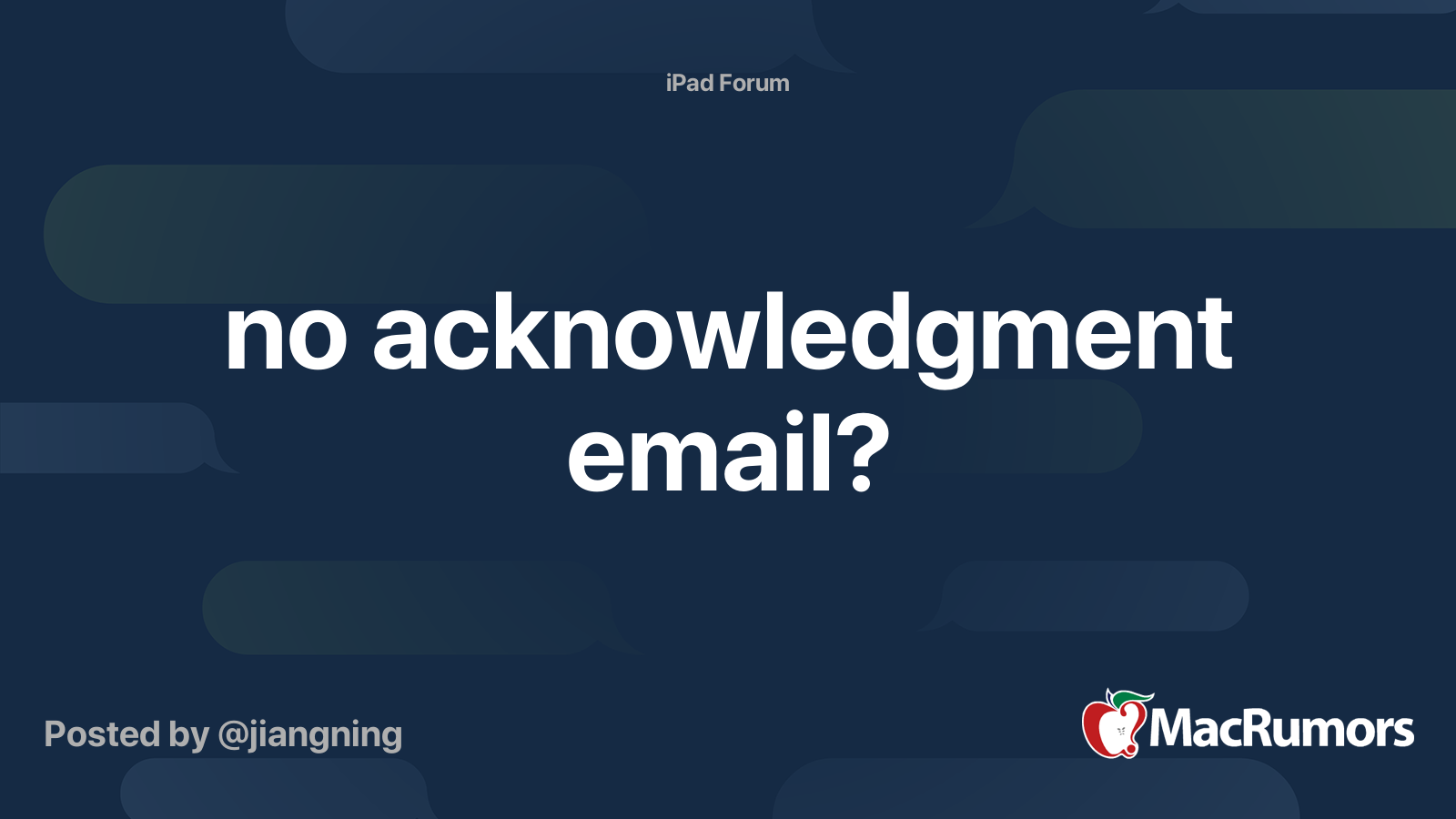 no acknowledgment email? | MacRumors Forums