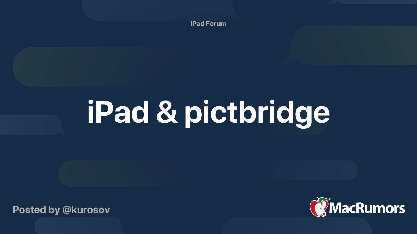 iPad & pictbridge | MacRumors Forums