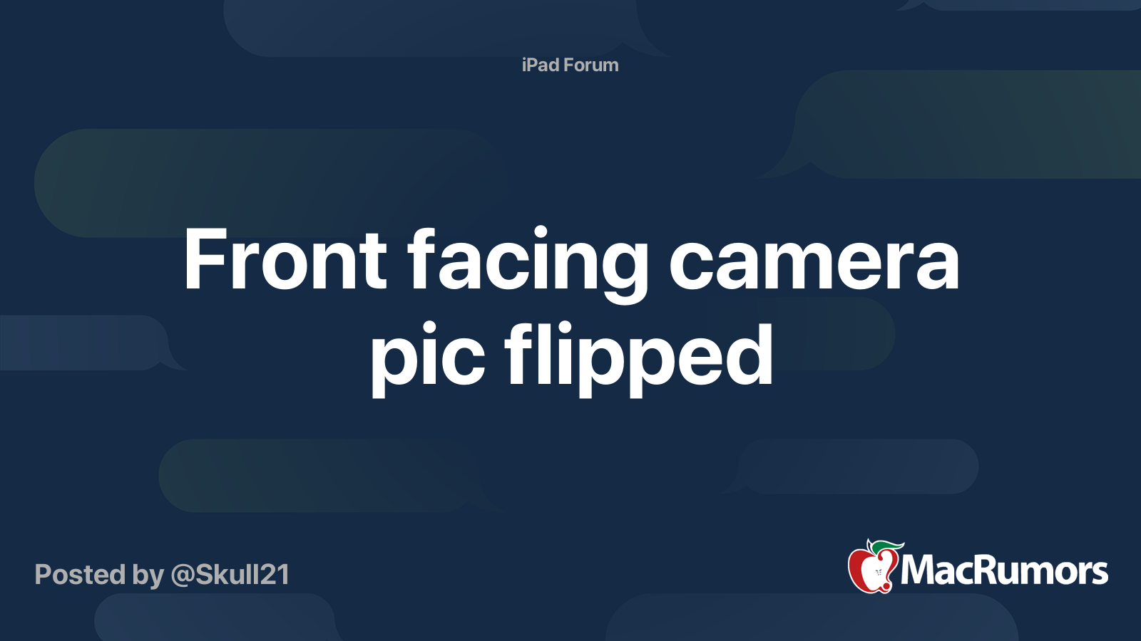 Front facing camera pic flipped | MacRumors Forums