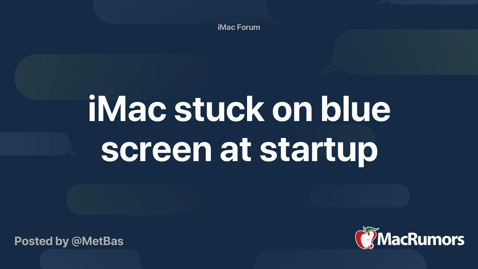 iMac stuck on blue screen at startup | MacRumors Forums