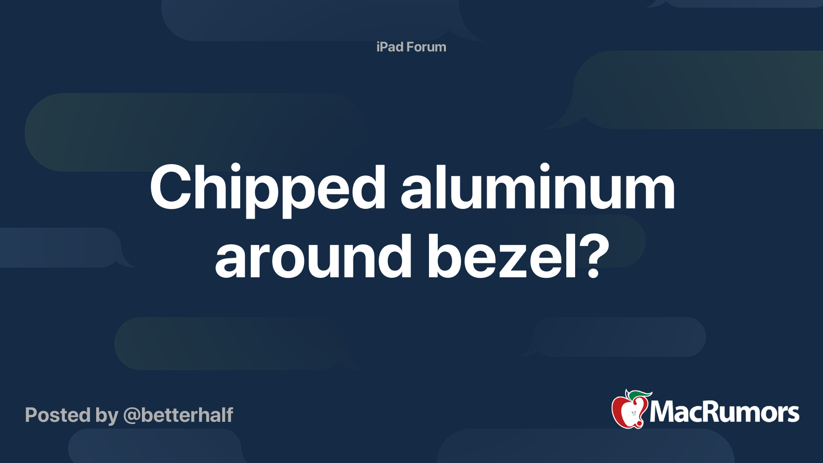 Chipped aluminum around bezel? | MacRumors Forums