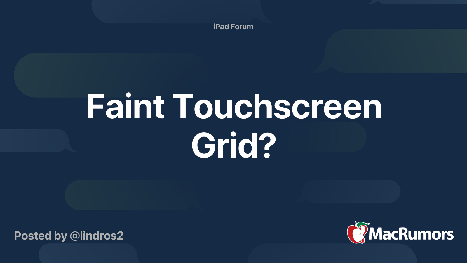 Faint Touchscreen Grid? | MacRumors Forums