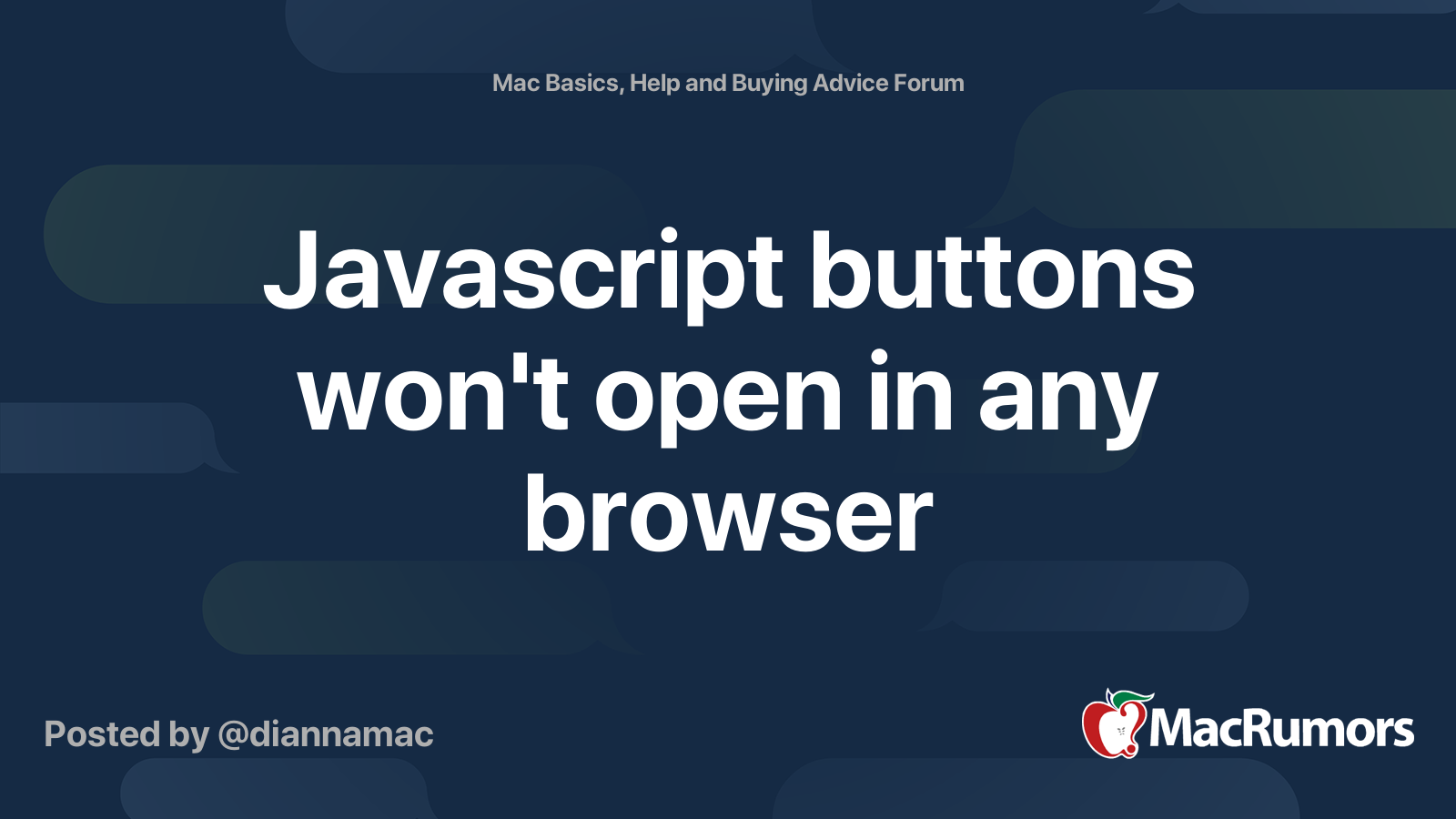 Javascript buttons won't open in any browser | MacRumors Forums