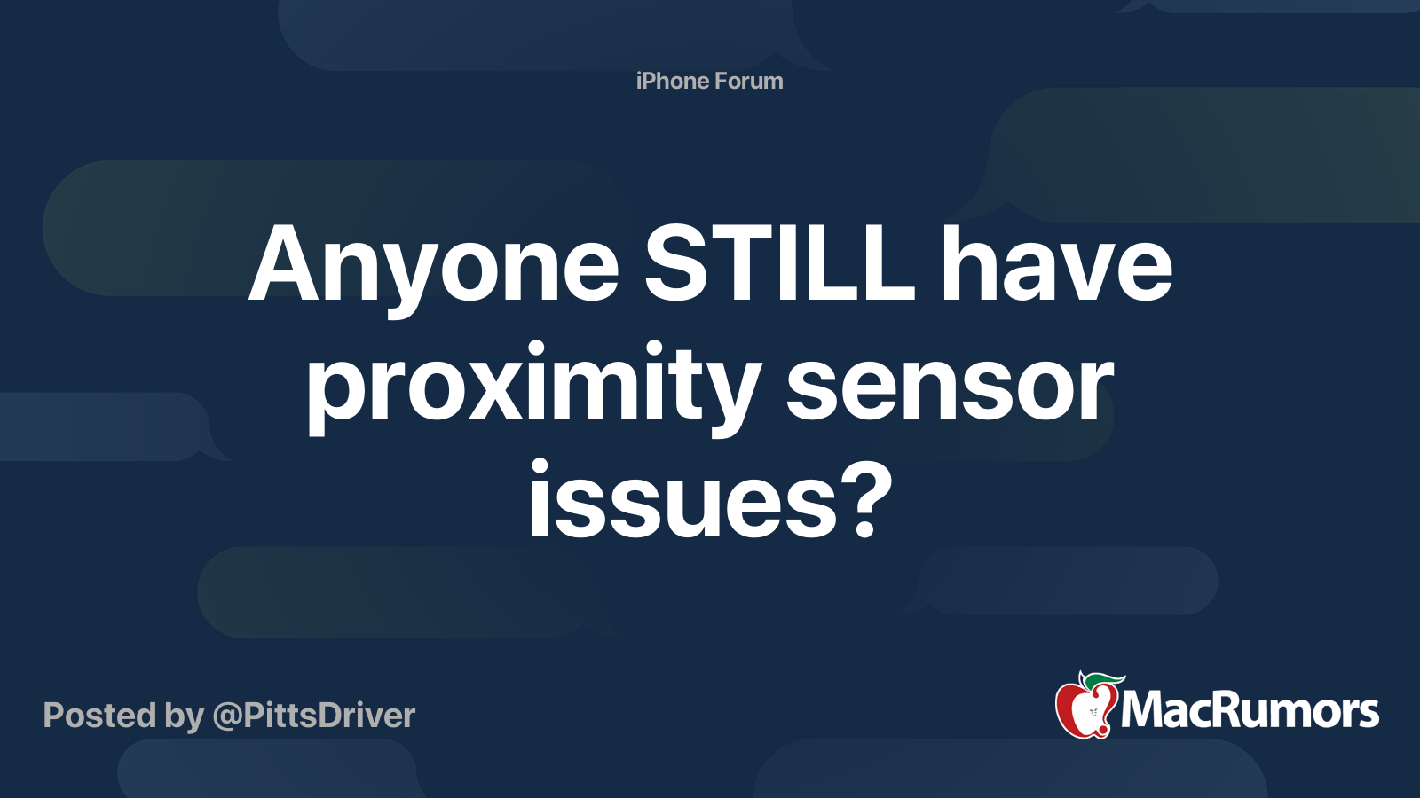 Anyone STILL have proximity sensor issues? | MacRumors Forums