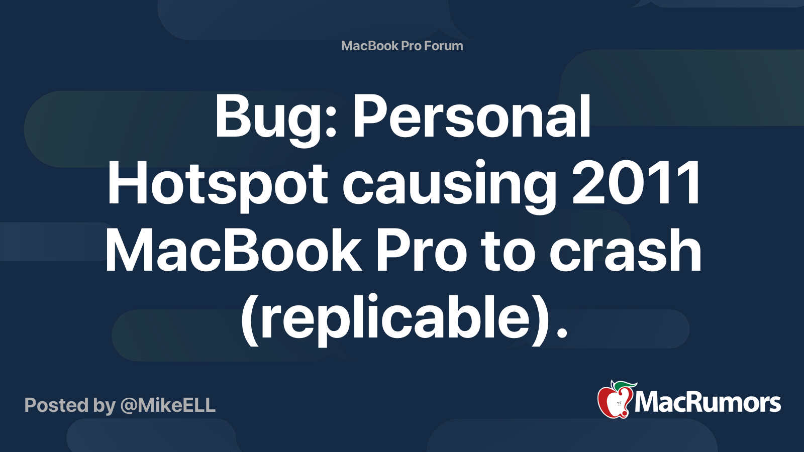 Bug: Personal Hotspot causing 2011 MacBook Pro to crash (replicable ...