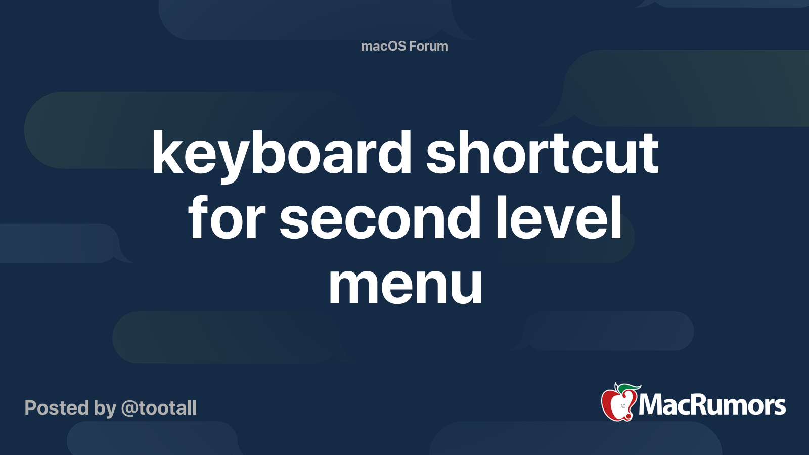 keyboard shortcut for second level menu | MacRumors Forums