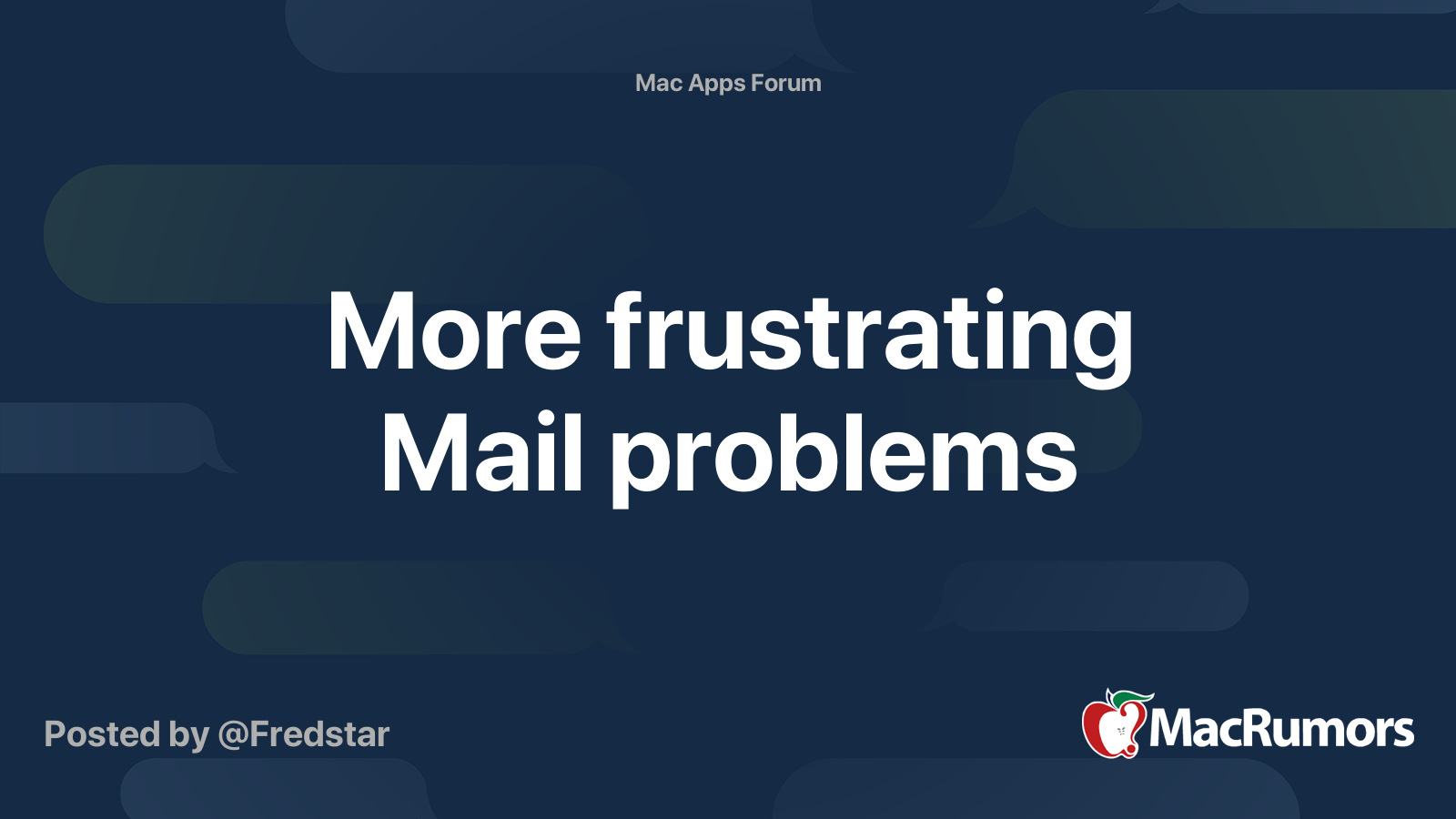 More frustrating Mail problems | MacRumors Forums