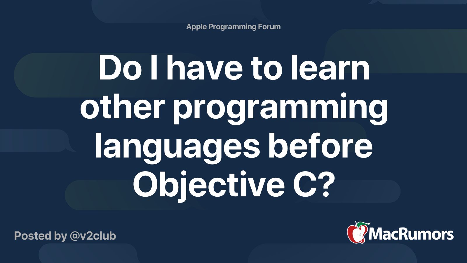 Do I Have To Learn Other Programming Languages Before Objective C Macrumors Forums