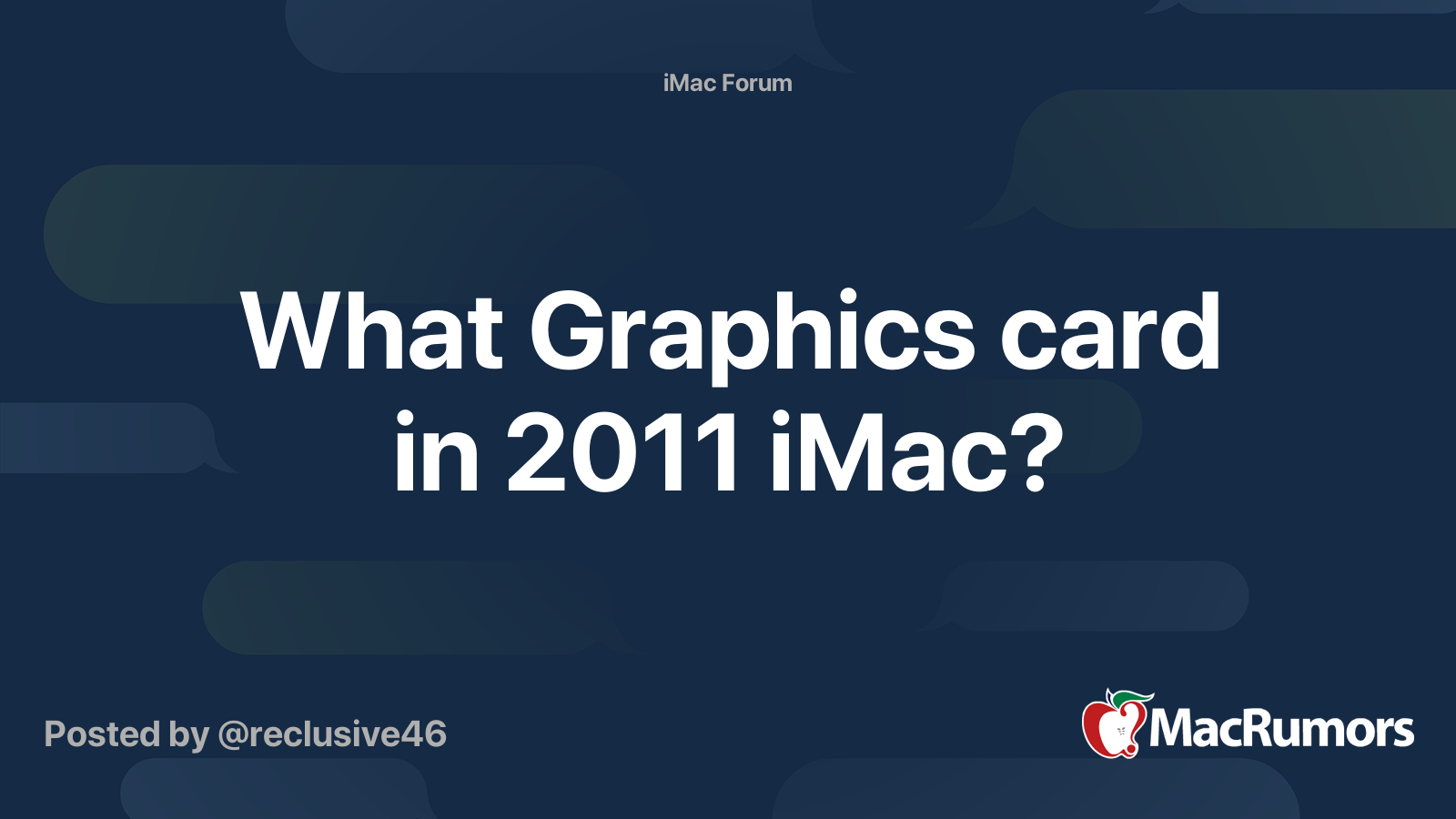 What Graphics card in 2011 iMac? | MacRumors Forums