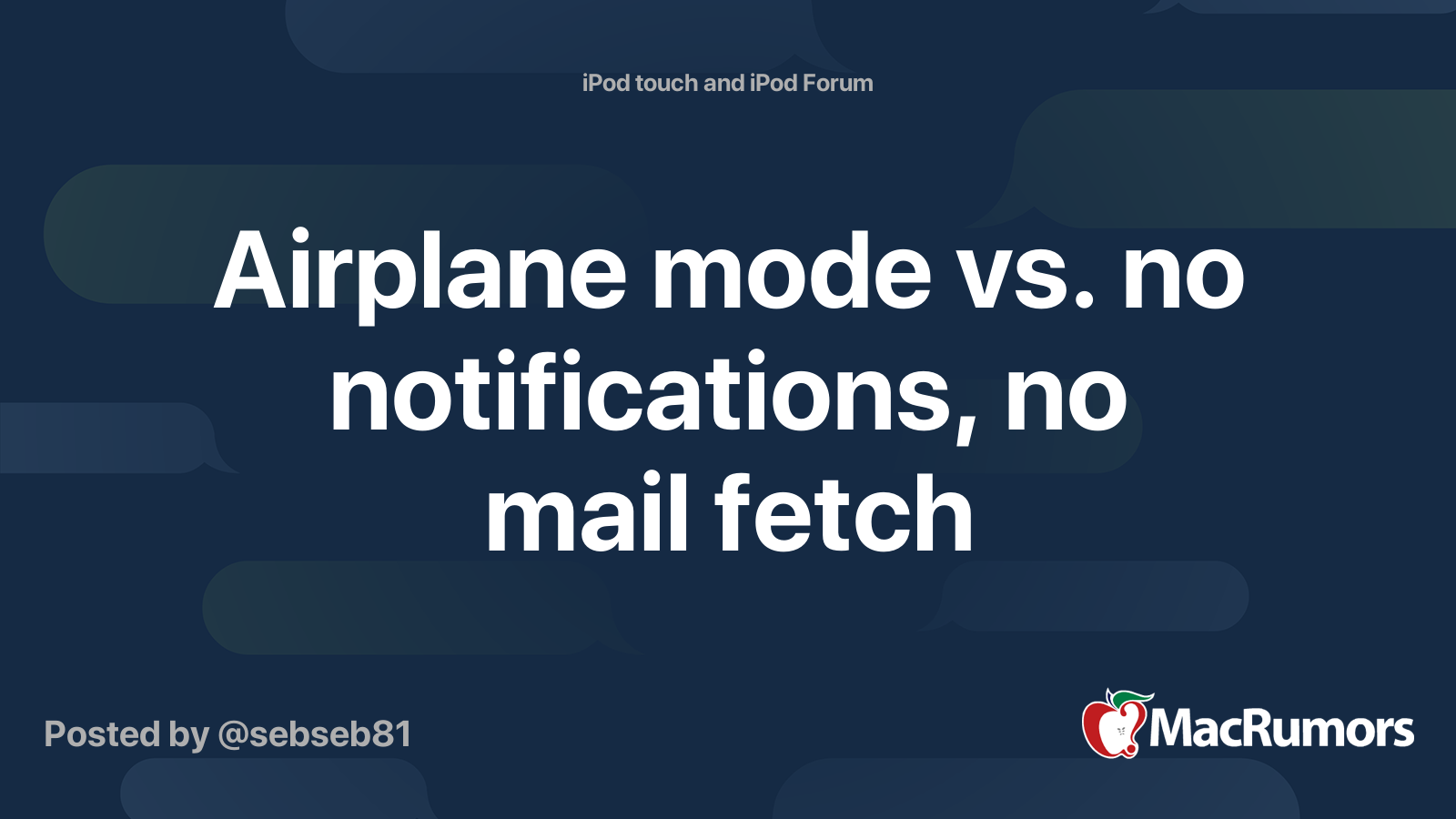 Airplane mode vs. no notifications, no mail fetch | MacRumors Forums