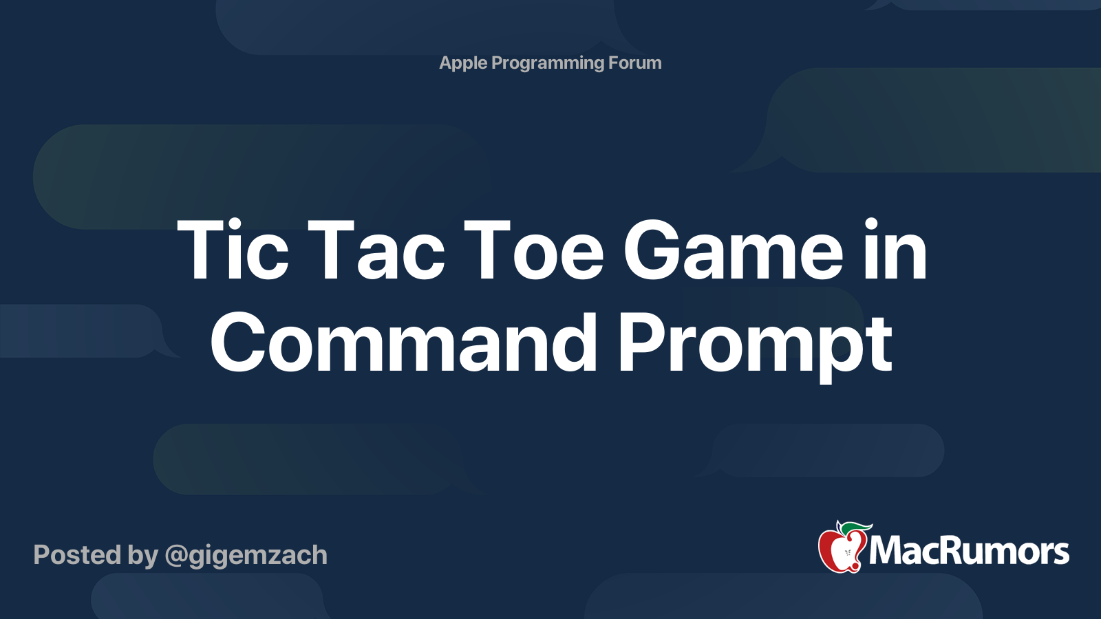 Tic Tac Toe Game in Command Prompt | MacRumors Forums