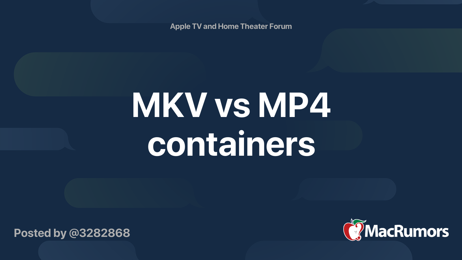 MKV vs MP4 containers | MacRumors Forums