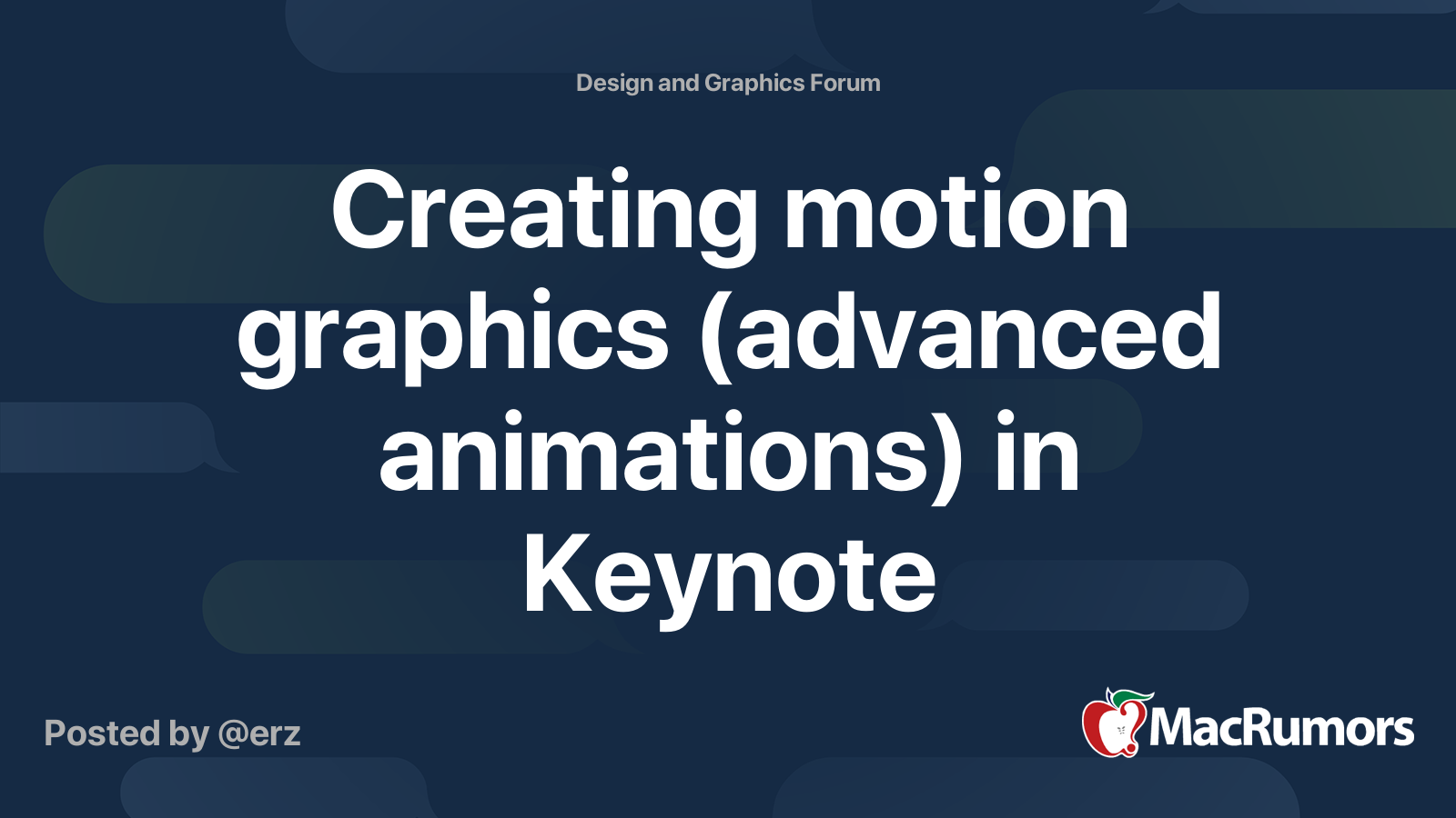 Creating motion graphics (advanced animations) in Keynote | MacRumors Forums