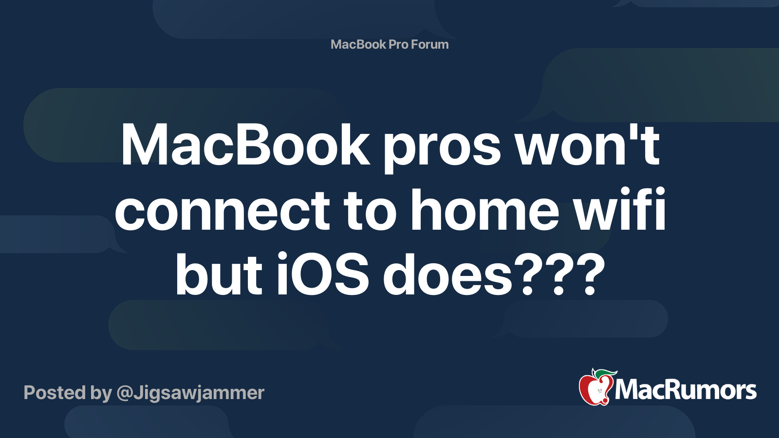 MacBook pros won't connect to home wifi but iOS does??? | MacRumors Forums