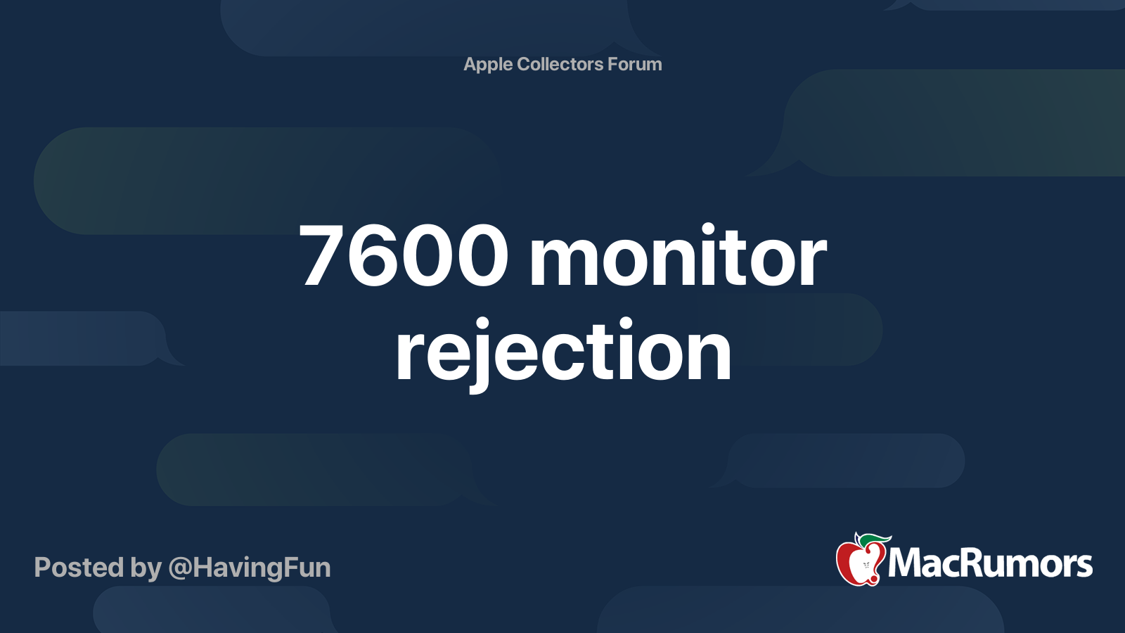 7600 monitor rejection | MacRumors Forums