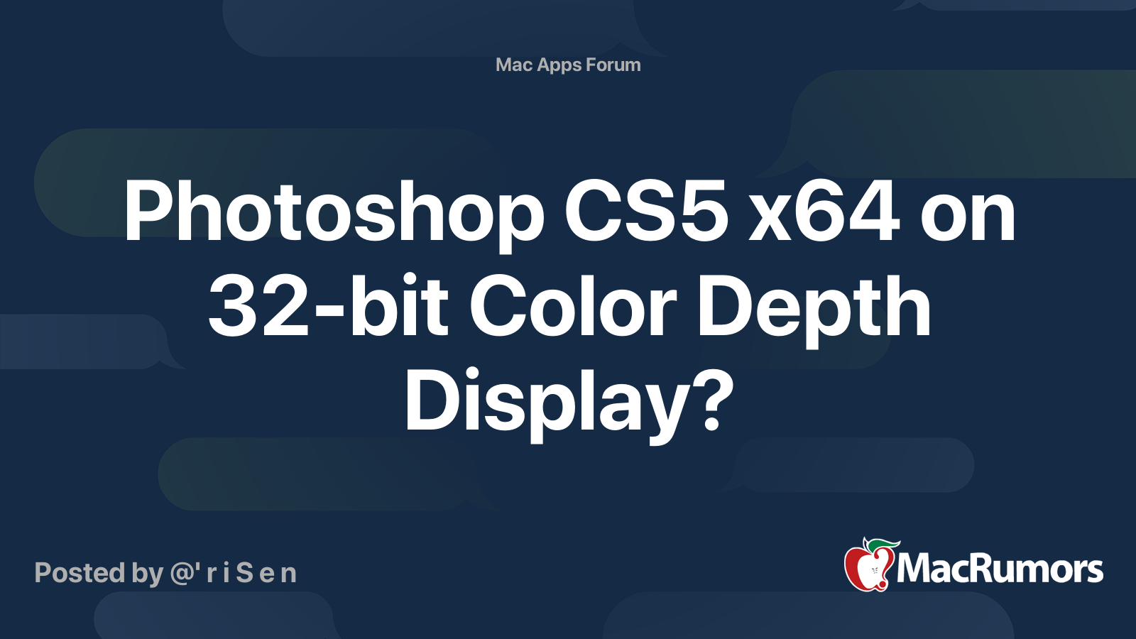 Photoshop CS5 x64 on 32-bit Color Depth Display? | MacRumors Forums