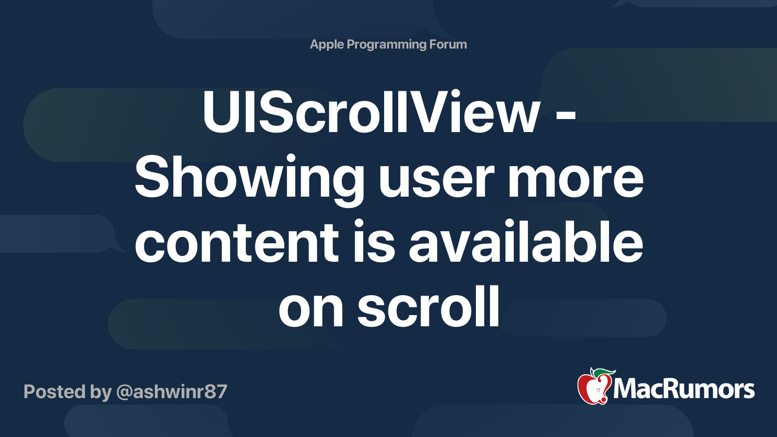 UIScrollView - Showing user more content is available on scroll | MacRumors Forums