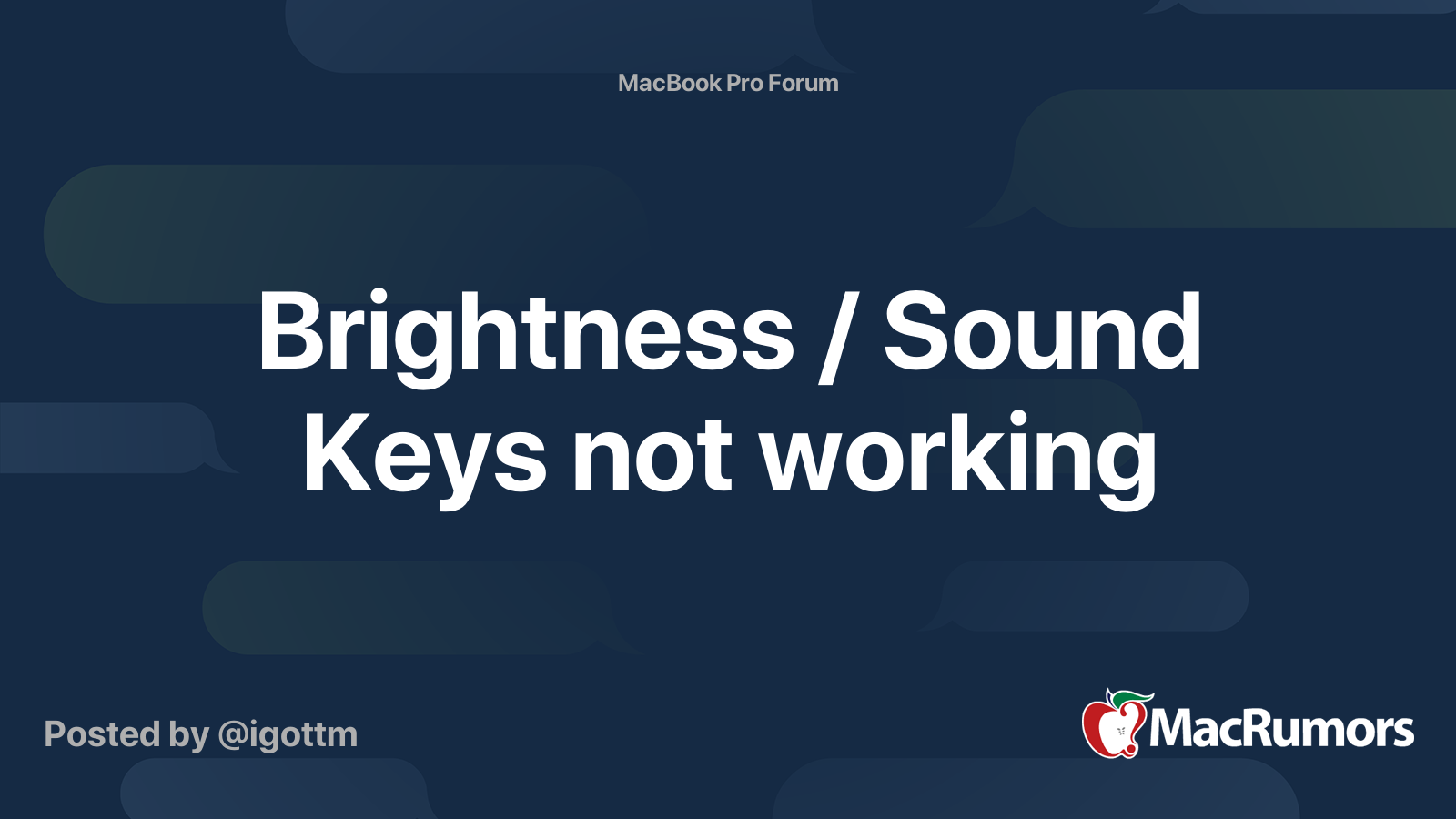 Brightness / Sound Keys not working | MacRumors Forums