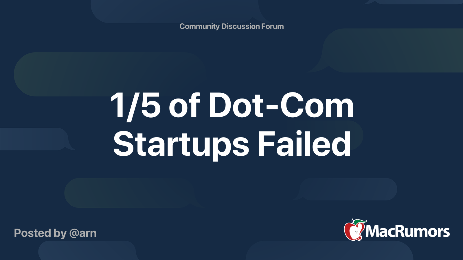 1/5 of Dot-Com Startups Failed | MacRumors Forums