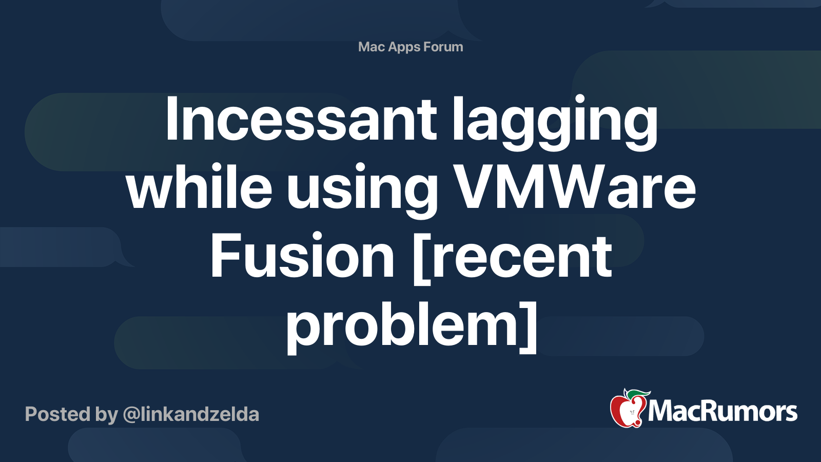 Incessant lagging while using VMWare Fusion [recent problem] | MacRumors Forums