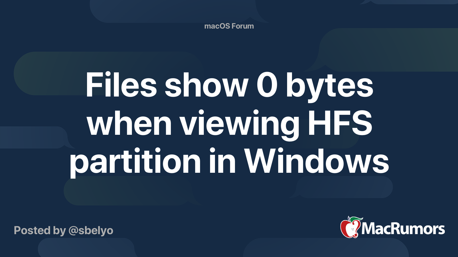 Files show 0 bytes when viewing HFS partition in Windows | MacRumors Forums
