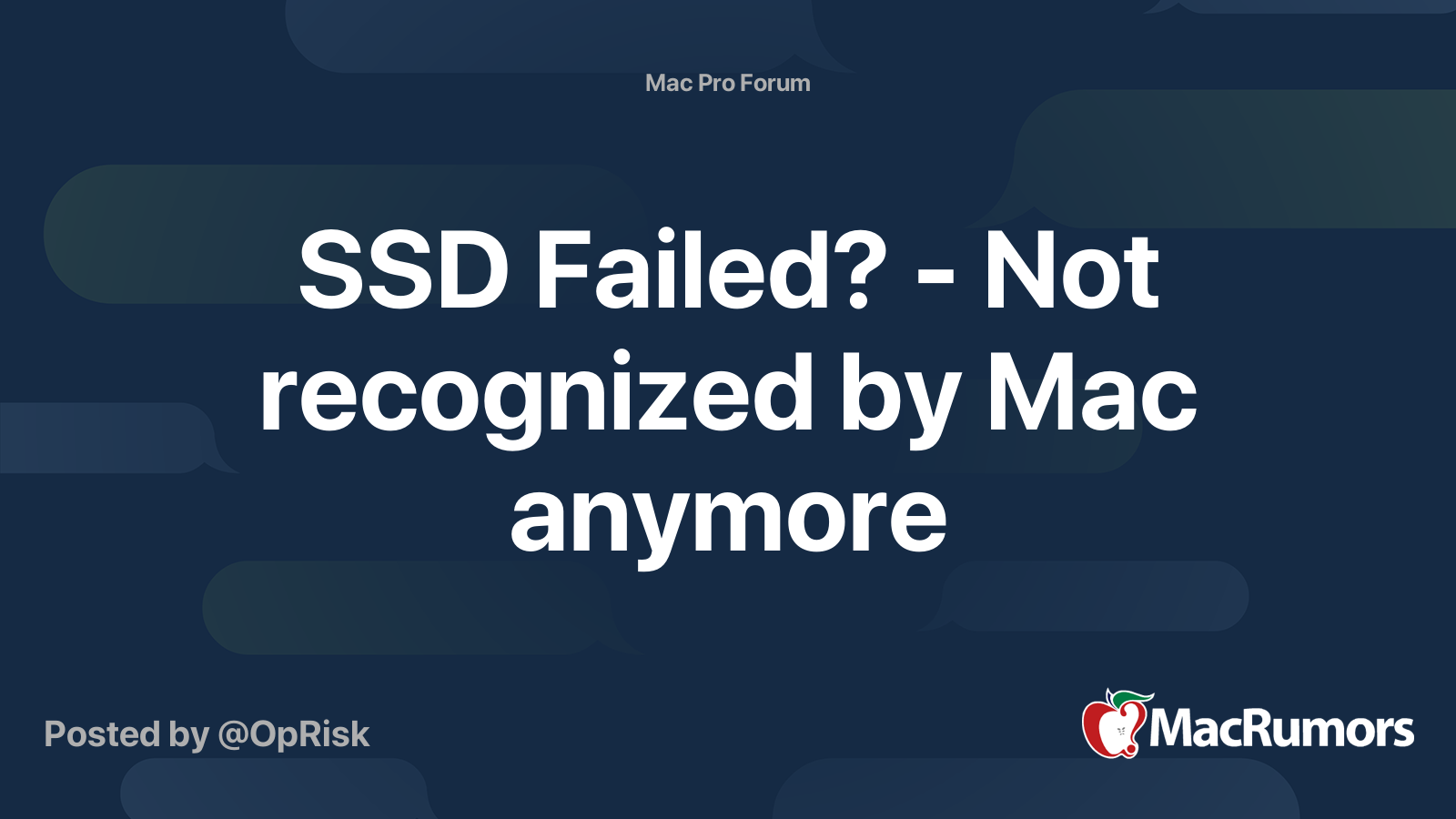 SSD Failed? - Not recognized by Mac anymore | MacRumors Forums