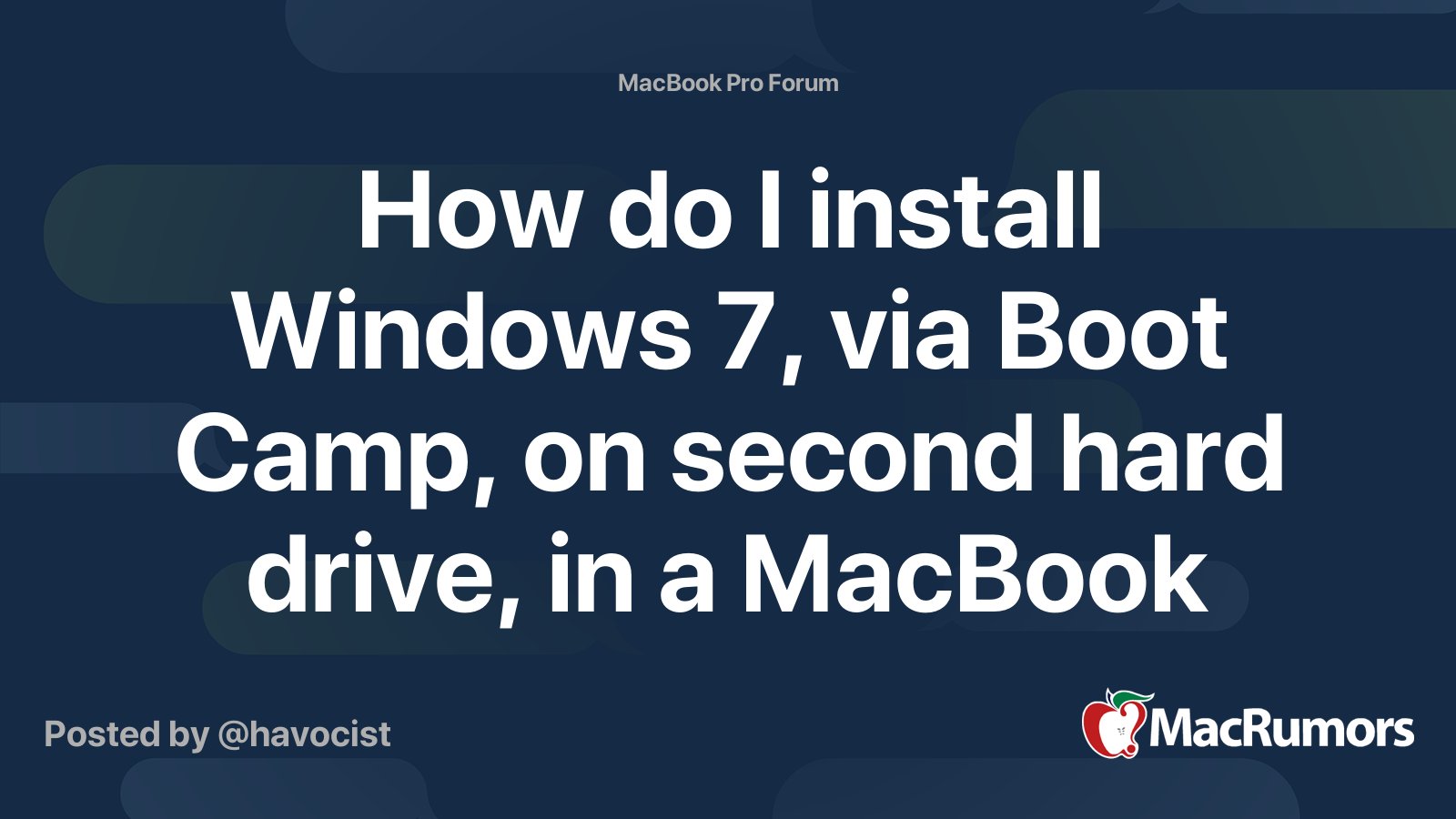 How do I install Windows 7, via Boot Camp, on second hard drive, in a MacBook Pro, wi ...