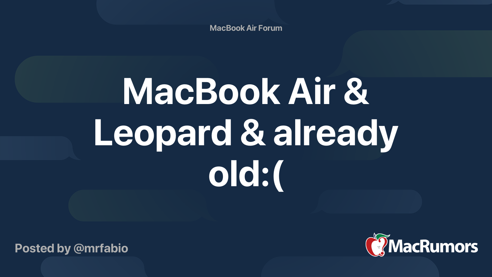 MacBook Air & Leopard & already old:( | MacRumors Forums
