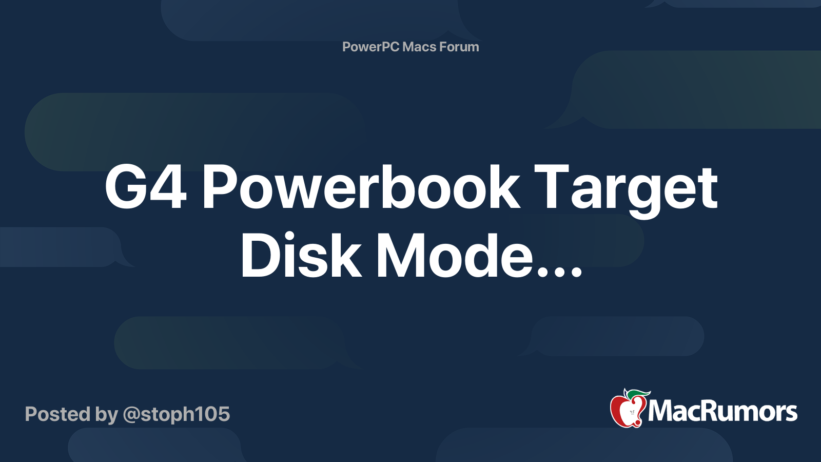 G4 Powerbook Target Disk Mode... | MacRumors Forums