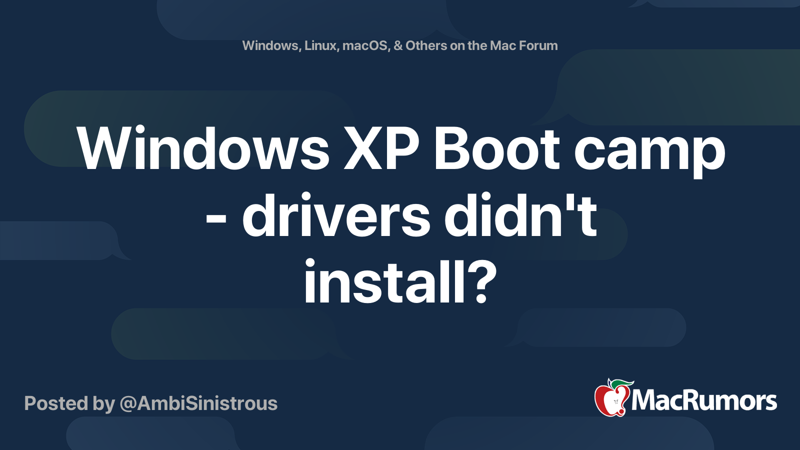 Windows XP Boot camp - drivers didn't install? | MacRumors Forums