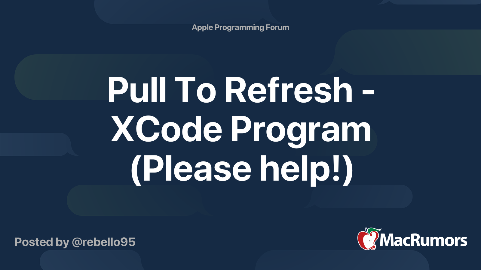 Pull To Refresh Xcode Program Please Help Macrumors Forums