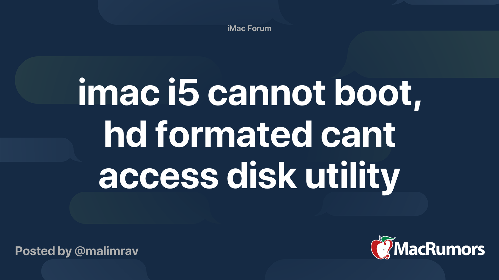 imac i5 cannot boot, hd formated cant access disk utility | MacRumors Forums