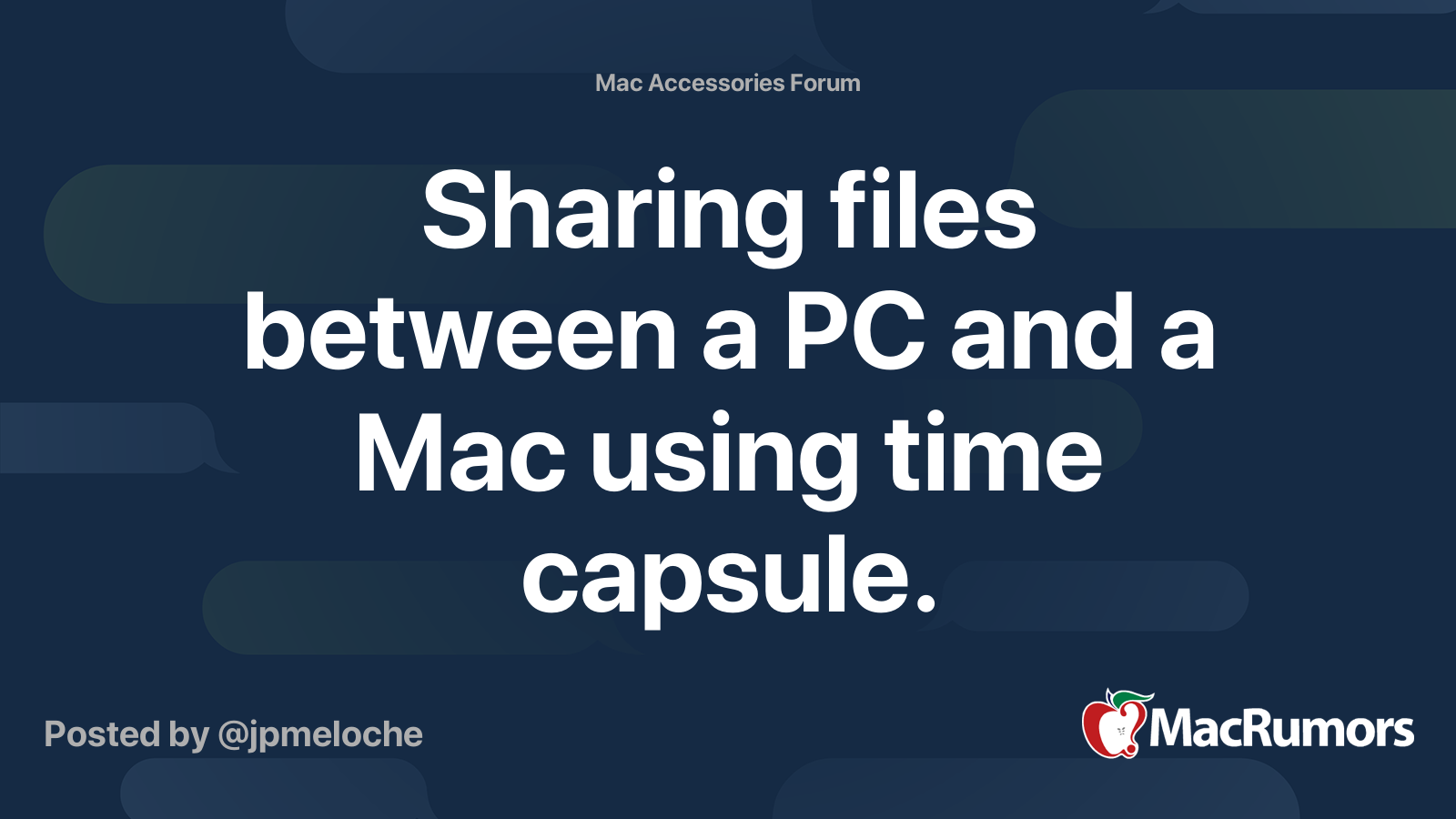 Sharing files between a PC and a Mac using time capsule. | MacRumors Forums