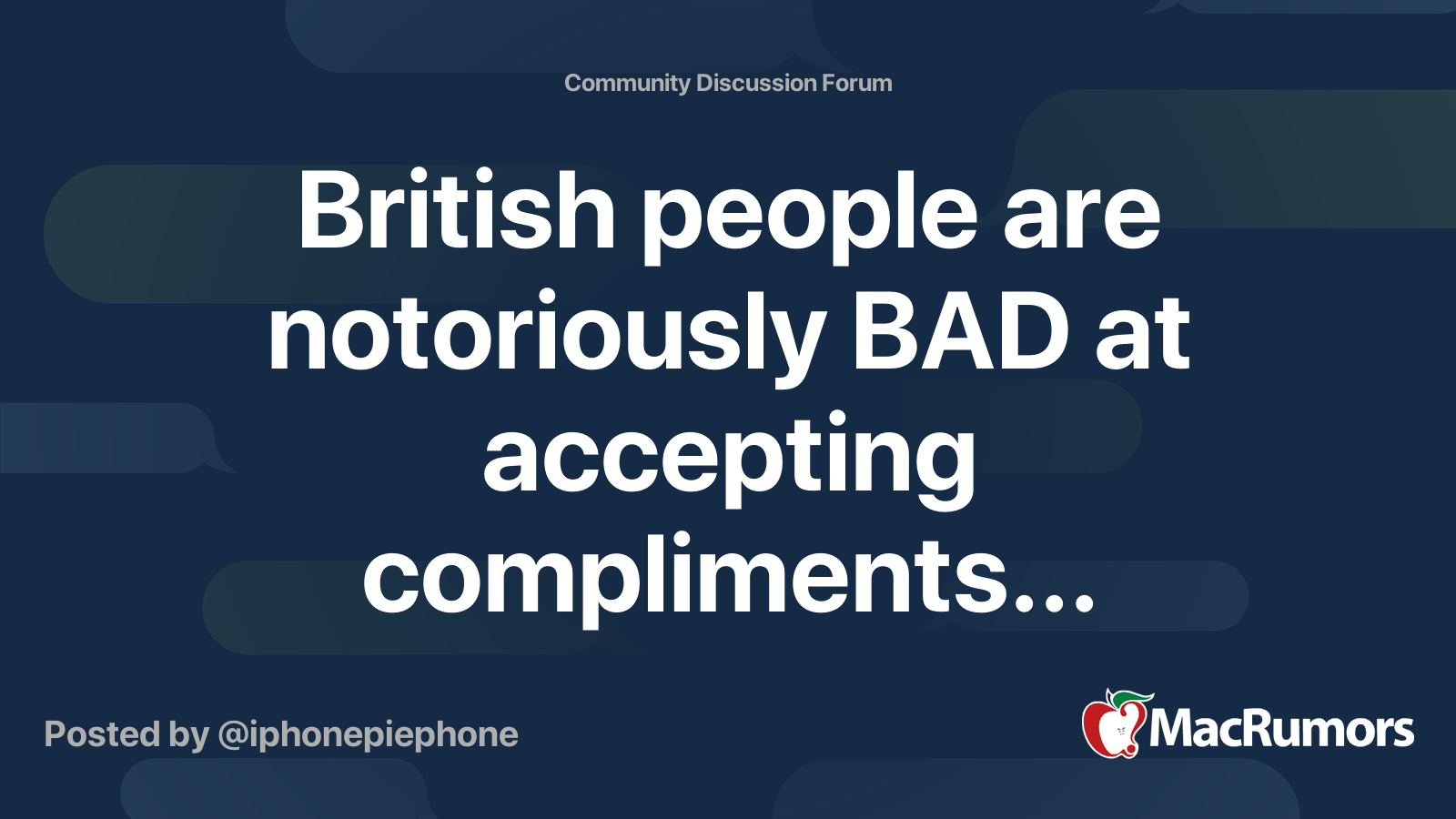 British people are notoriously BAD at accepting compliments ...