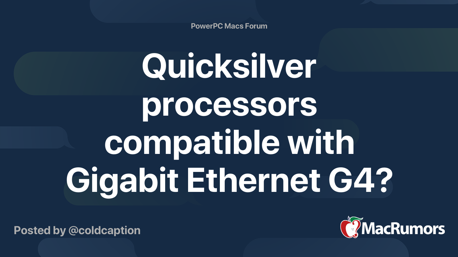 Quicksilver processors compatible with Gigabit Ethernet G4? | MacRumors Forums