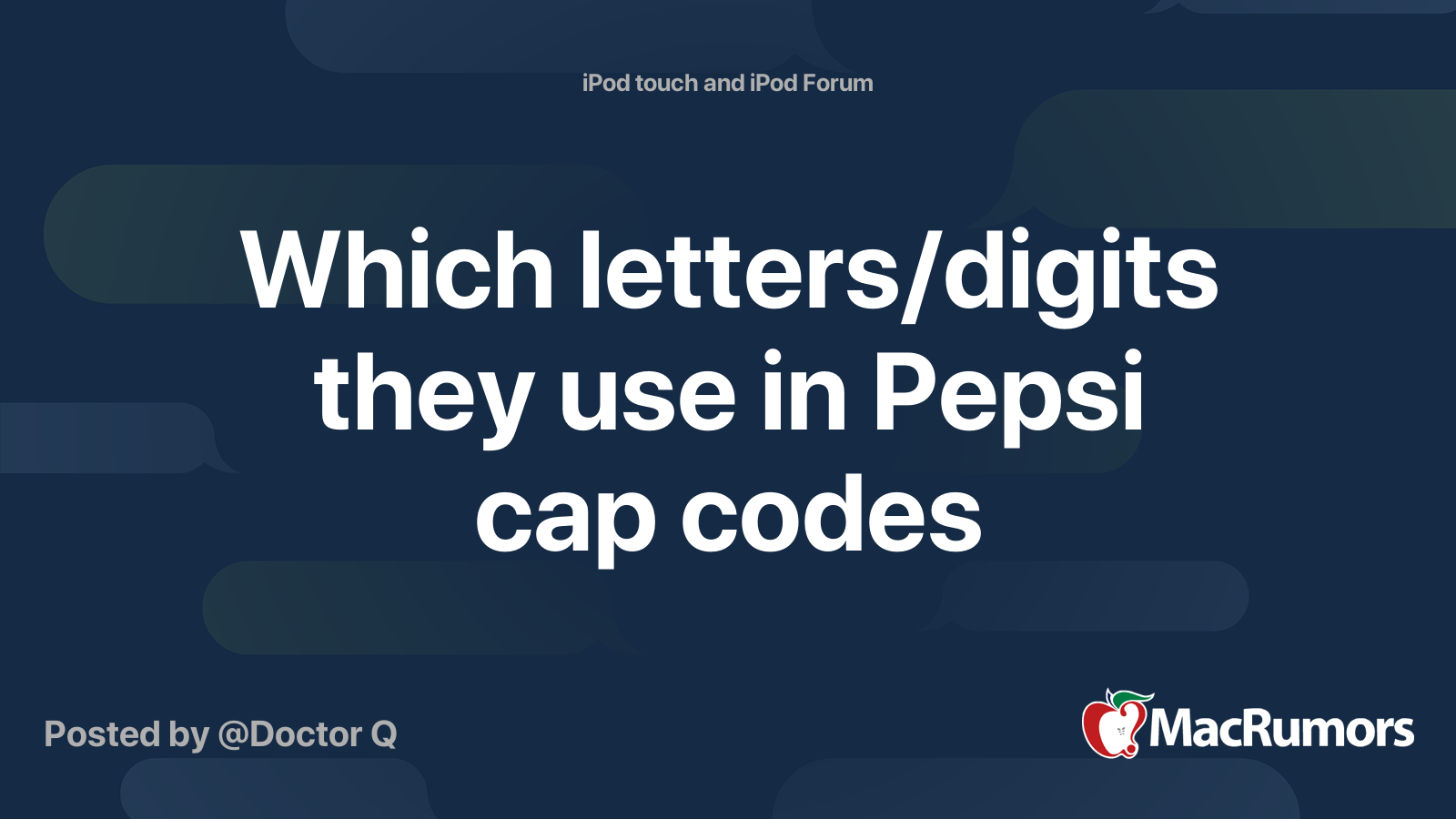 Which letters/digits they use in Pepsi cap codes | MacRumors Forums