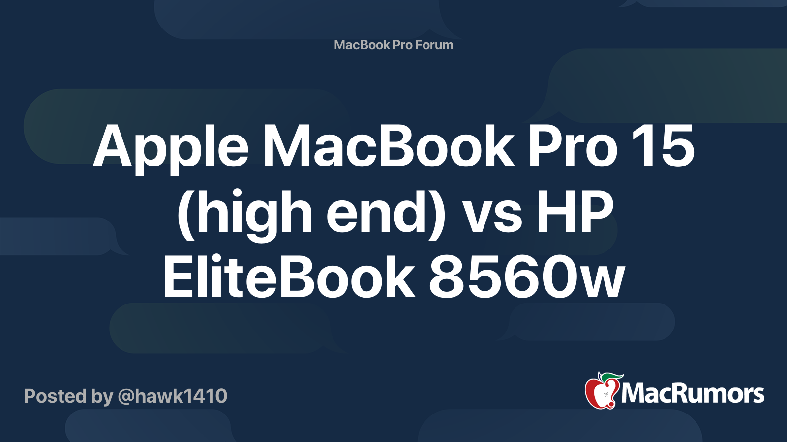 Apple MacBook Pro 15 (high end) vs HP EliteBook 8560w | MacRumors Forums