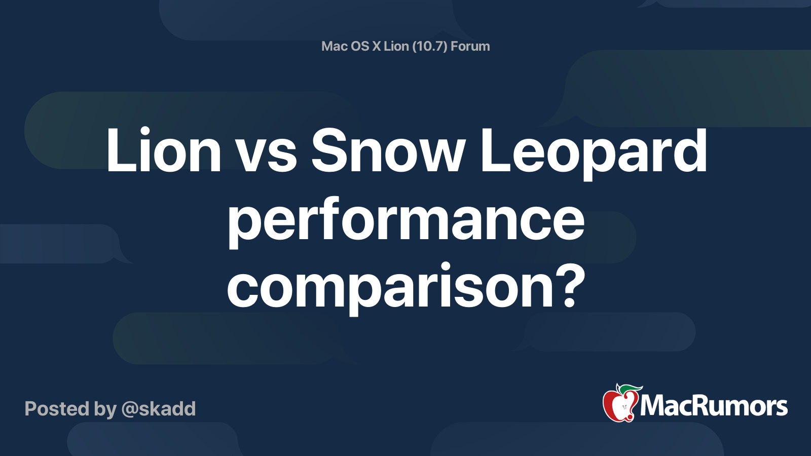 Lion vs Snow Leopard performance comparison? | MacRumors Forums