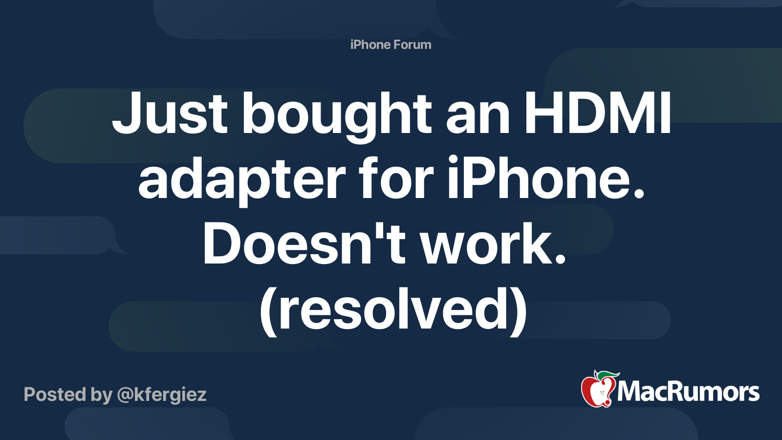 Just Bought An Hdmi Adapter For Iphone Doesnt Work Resolved