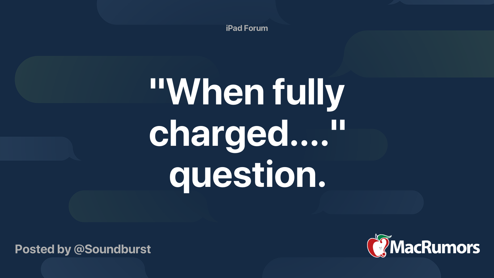 "When fully charged...." question. | MacRumors Forums