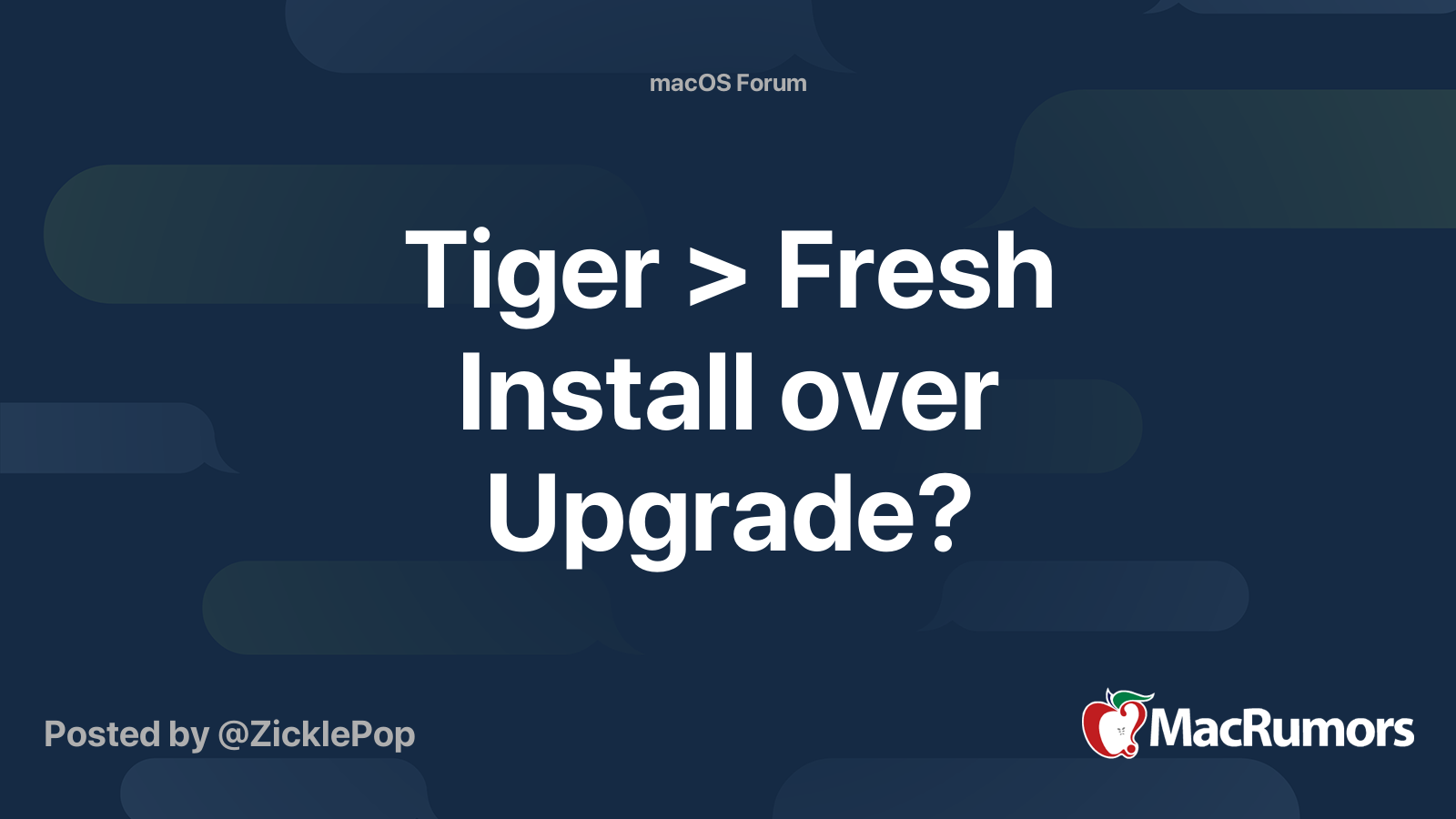 Tiger > Fresh Install over Upgrade? | MacRumors Forums