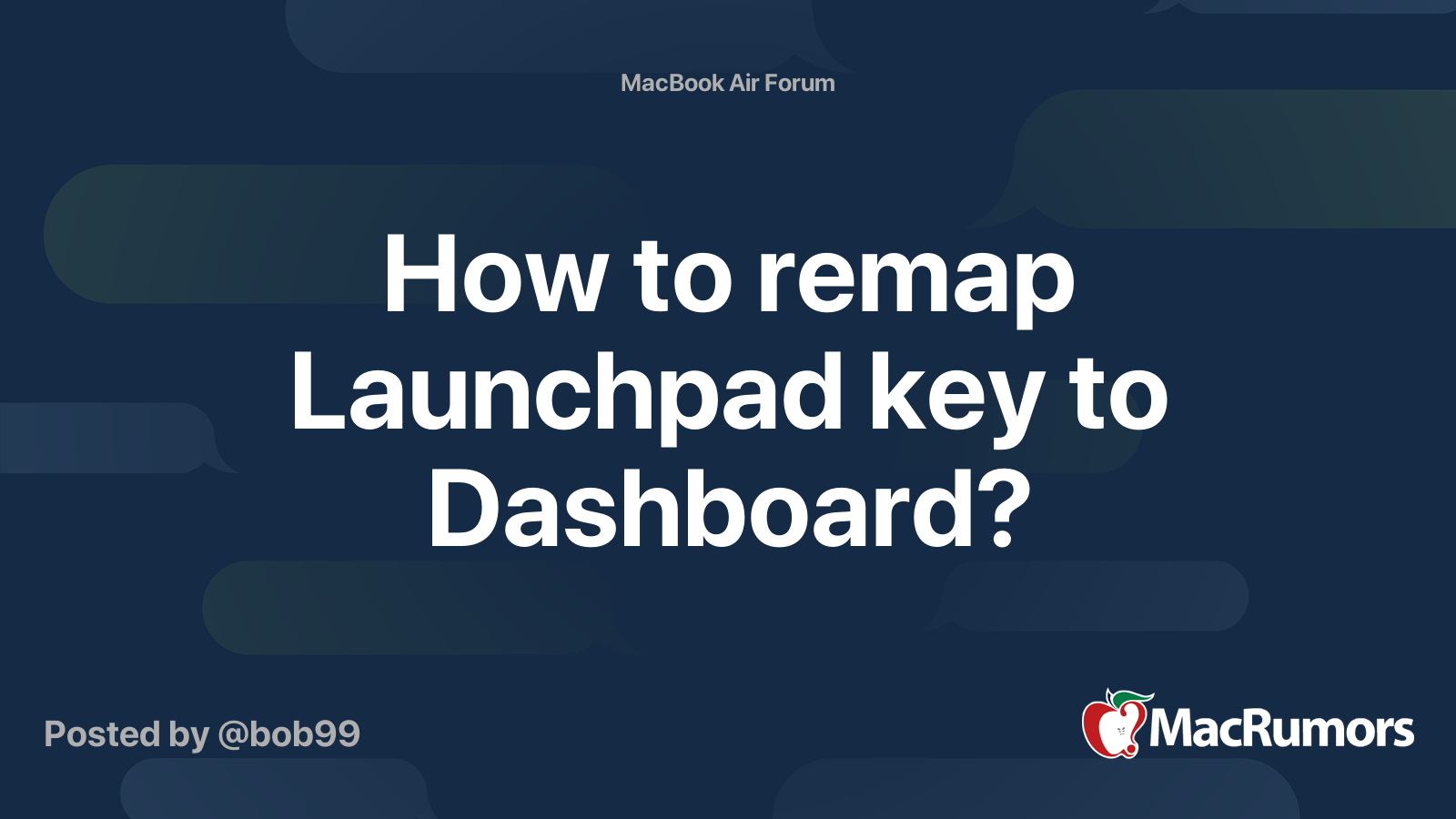 How to remap Launchpad key to Dashboard? | MacRumors Forums