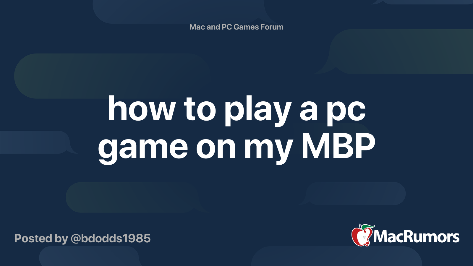 how to play a pc game on my MBP | MacRumors Forums