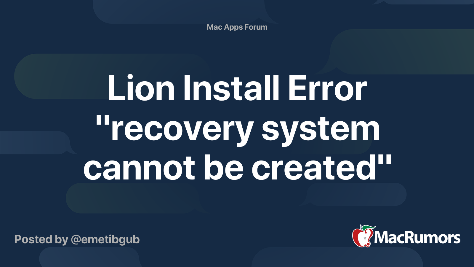 Lion Install Error "recovery system cannot be created" | MacRumors Forums