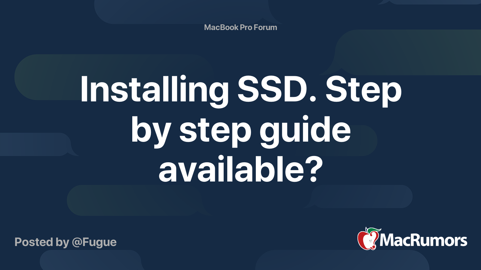 Installing SSD. Step by step guide available? | MacRumors Forums