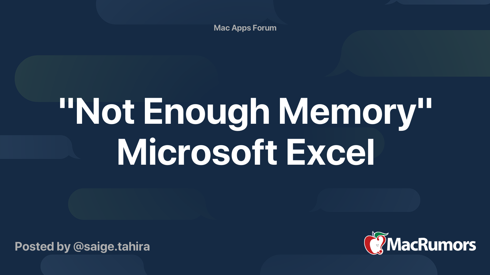 "Not Enough Memory" Microsoft Excel | MacRumors Forums