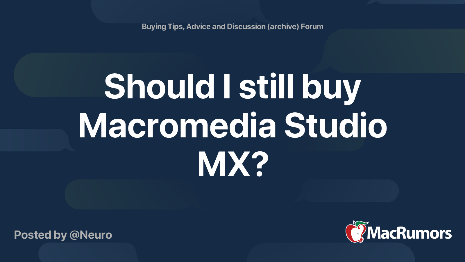 Should I still buy Macromedia Studio MX? | MacRumors Forums