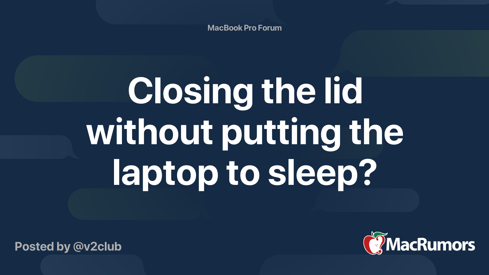 Closing the lid without putting the laptop to sleep? | MacRumors Forums